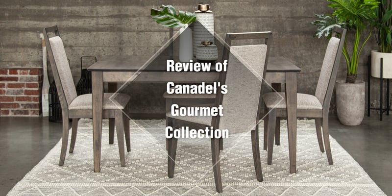 Review of Canadel's Champlain Collection