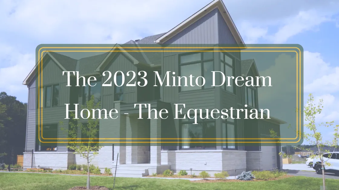 Everything You Need to Know About The 2023 CHEO Dream Home - The Equestrian